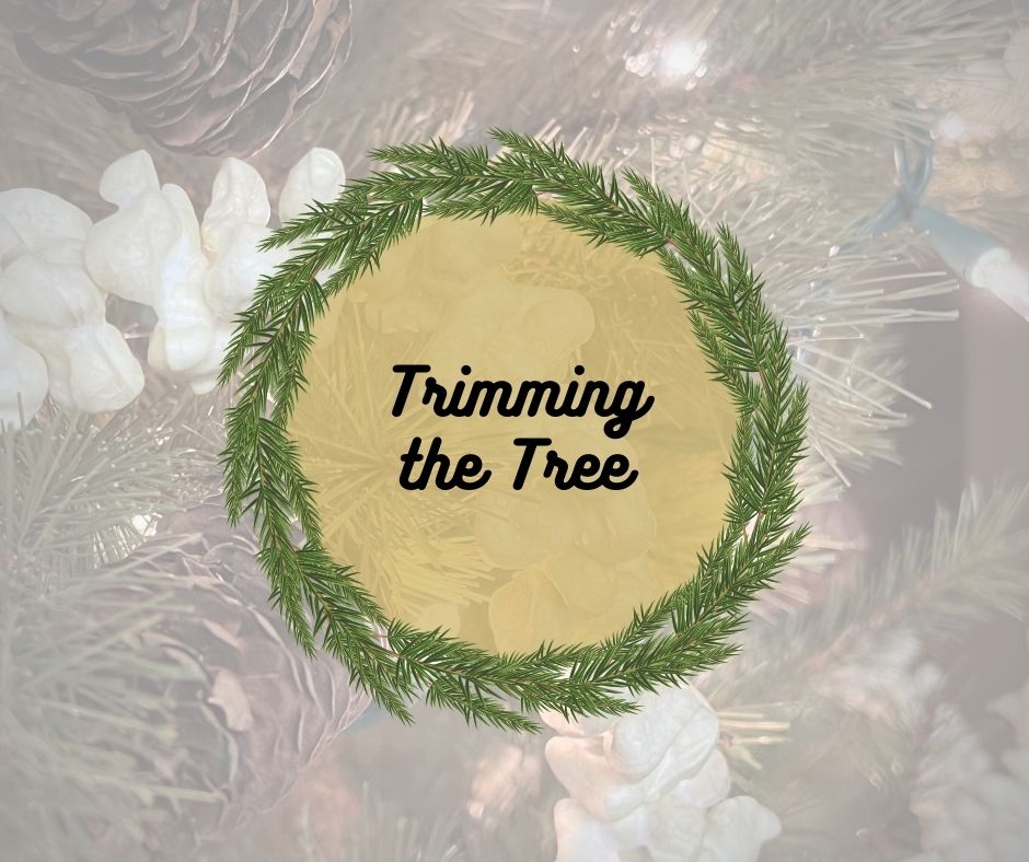 Trimming the Tree – Little Village Primitives