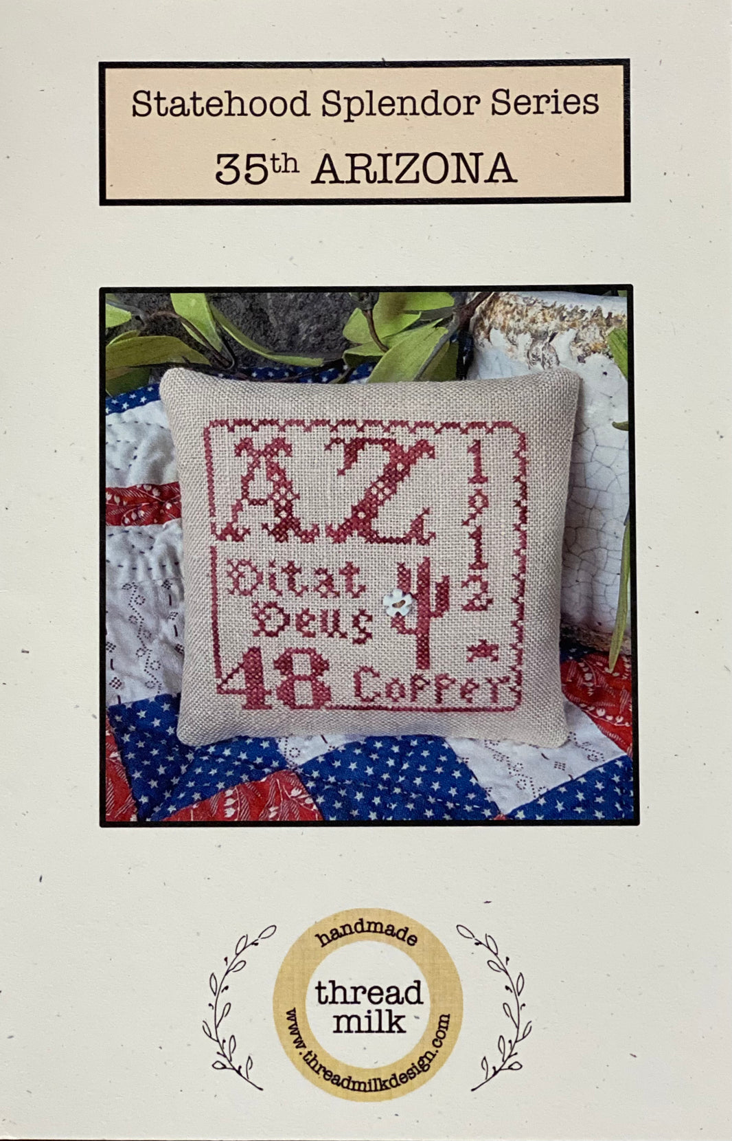 Statehood Splendor Series Thread Milk Designs – Little Village Primitives